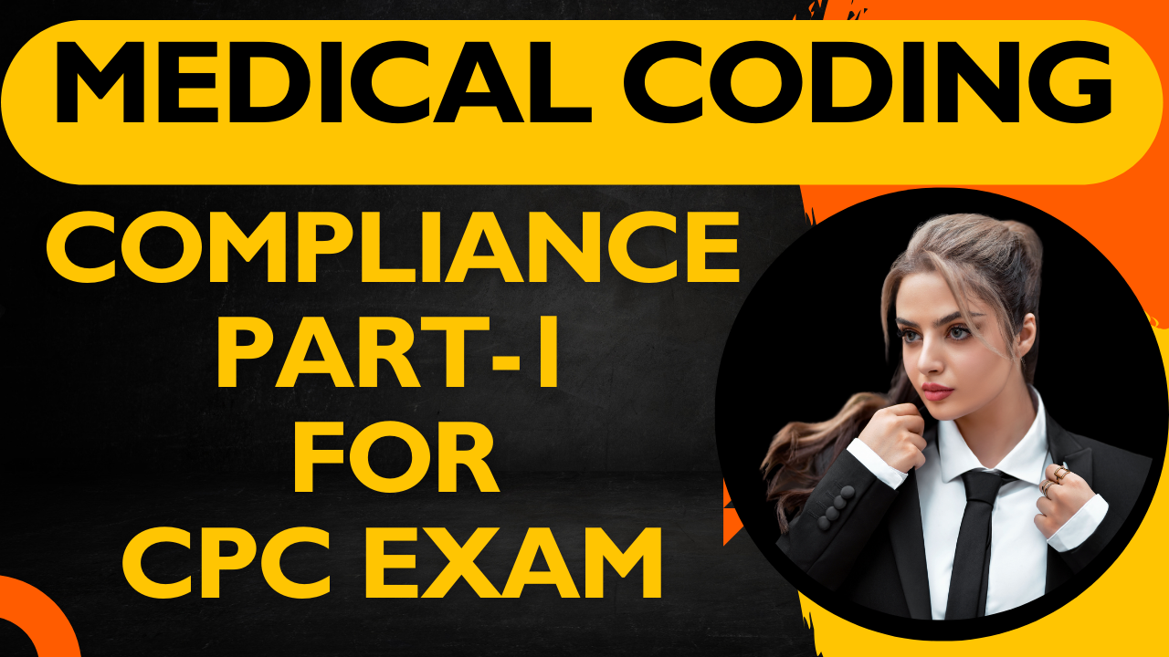 Compliance And Regulatory Questions For CPC Exam - Medical Coding